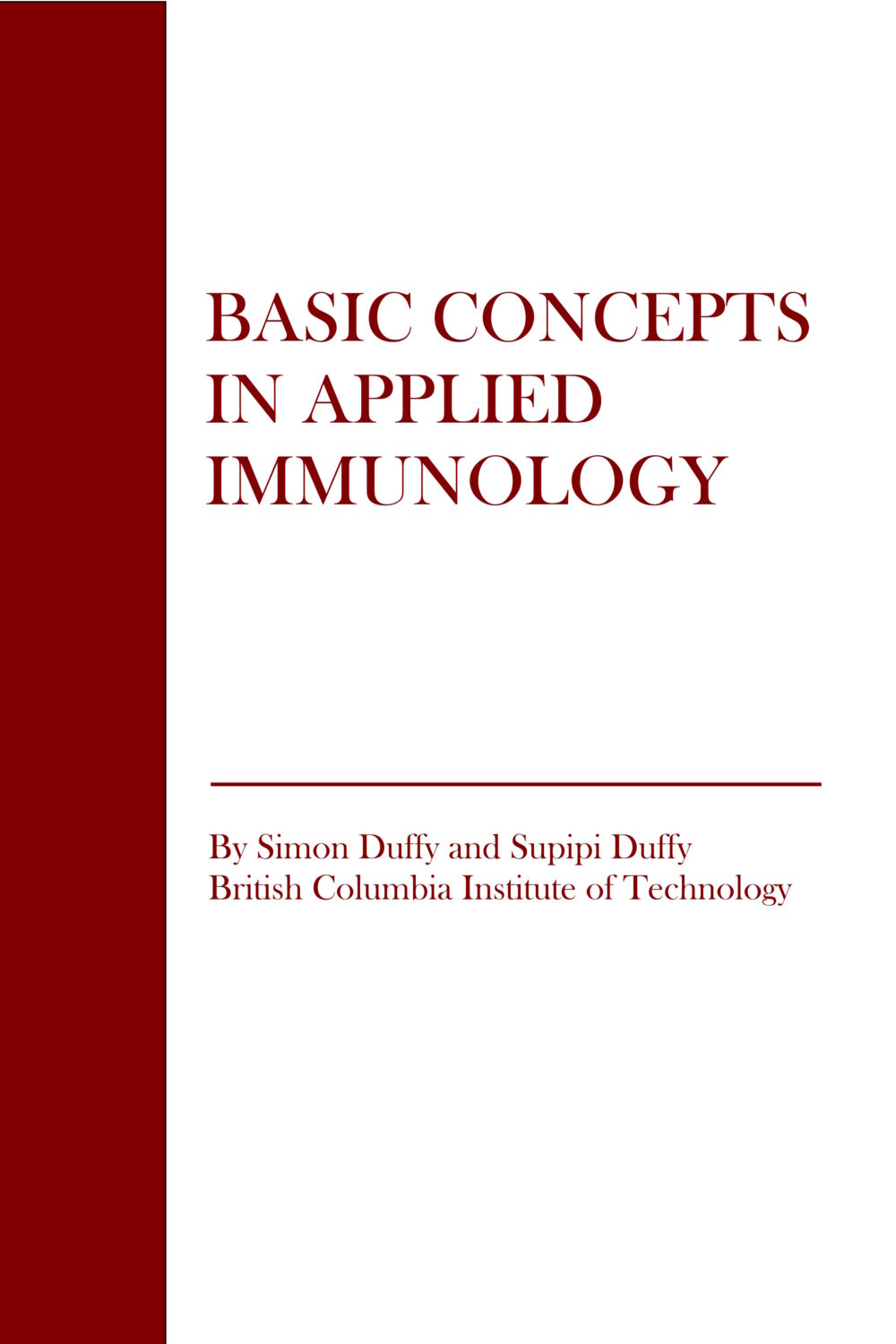 Basic Concepts in Applied Immunology – Simple Book Publishing