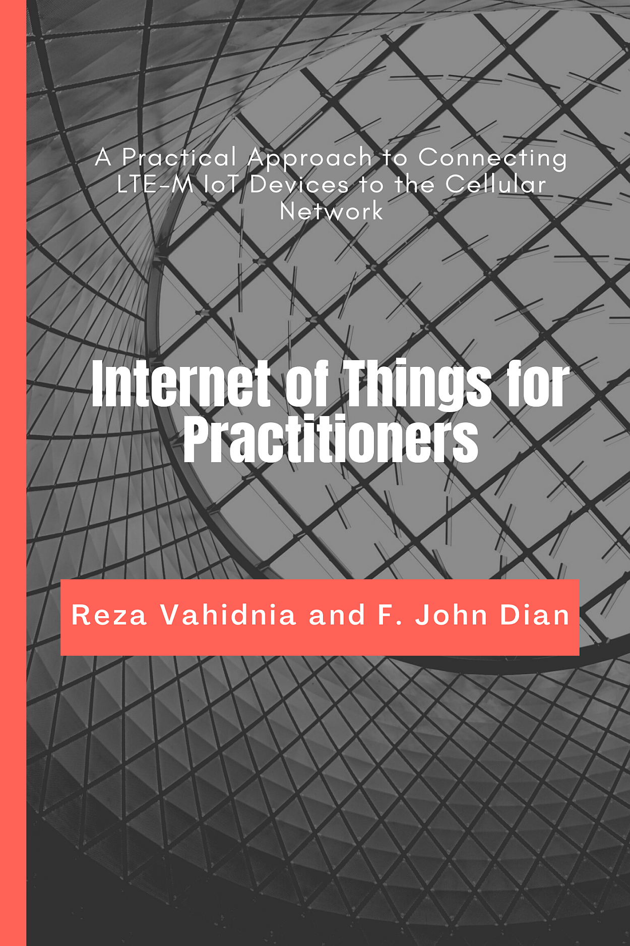 Cellular Internet of Things for Practitioners – Simple Book Publishing