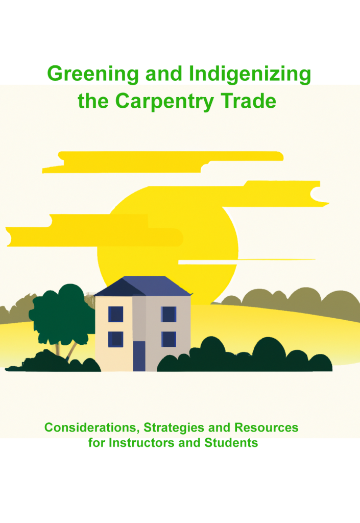 Greening and Indigenizing the Carpentry Trade – Simple Book Publishing