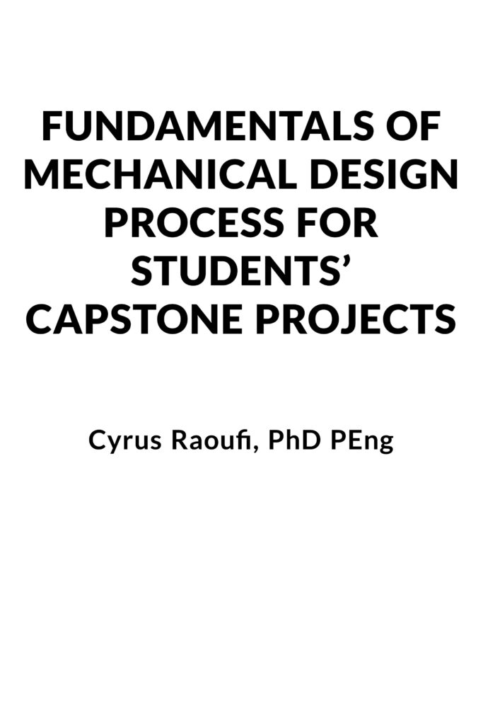Fundamentals of Mechanical Design Process for Students' Capstone ...