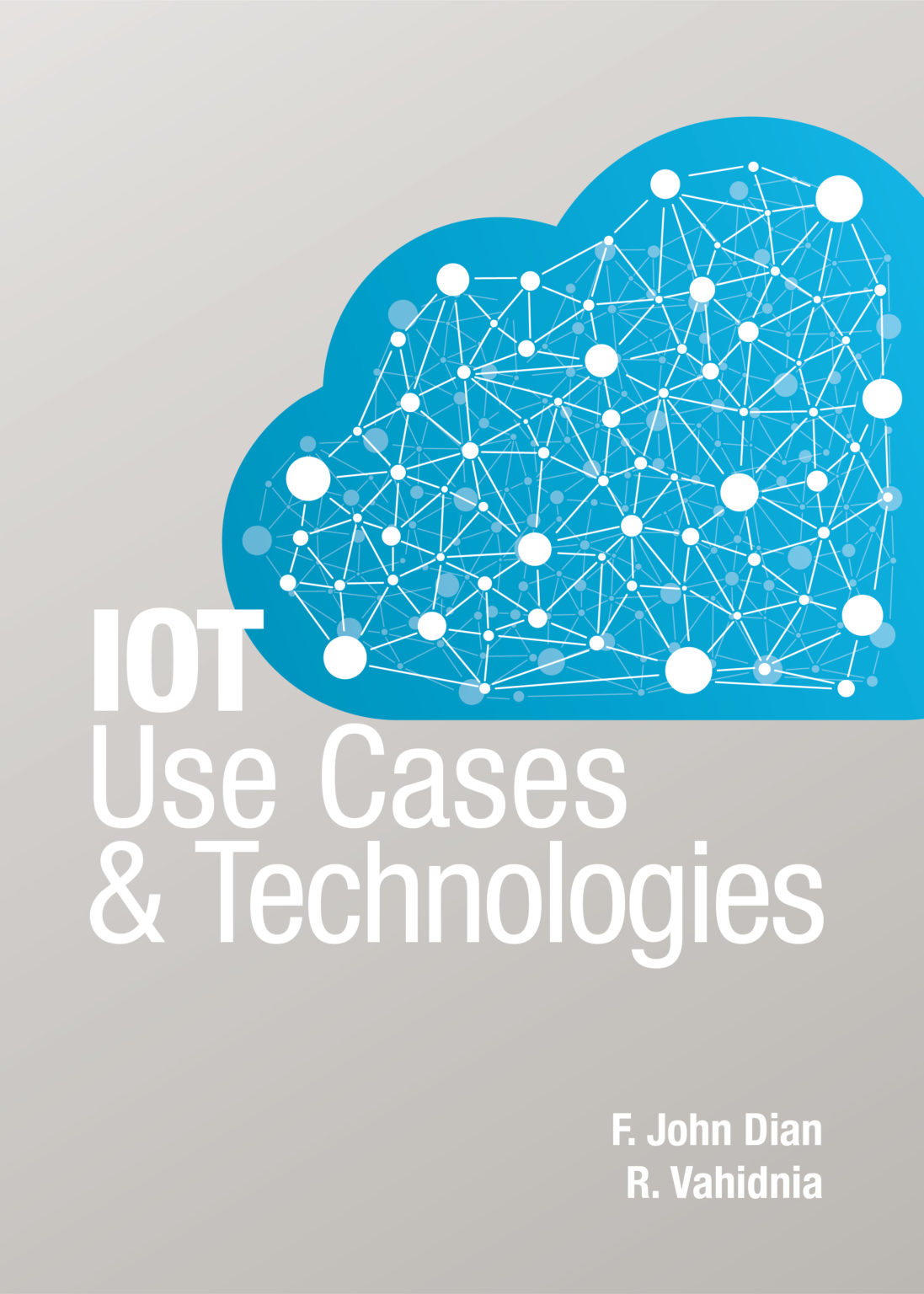 IoT Use Cases and Technologies – Simple Book Publishing