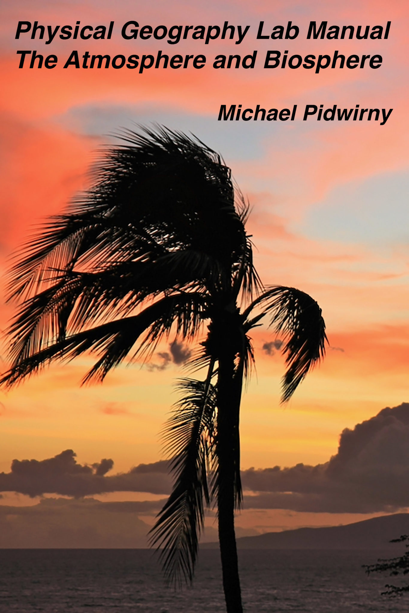 Physical Geography Lab Manual: The Atmosphere and Biosphere – Simple ...