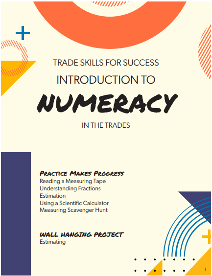 Introduction to Numeracy in the Trades – Trade Skills for Success: Numeracy