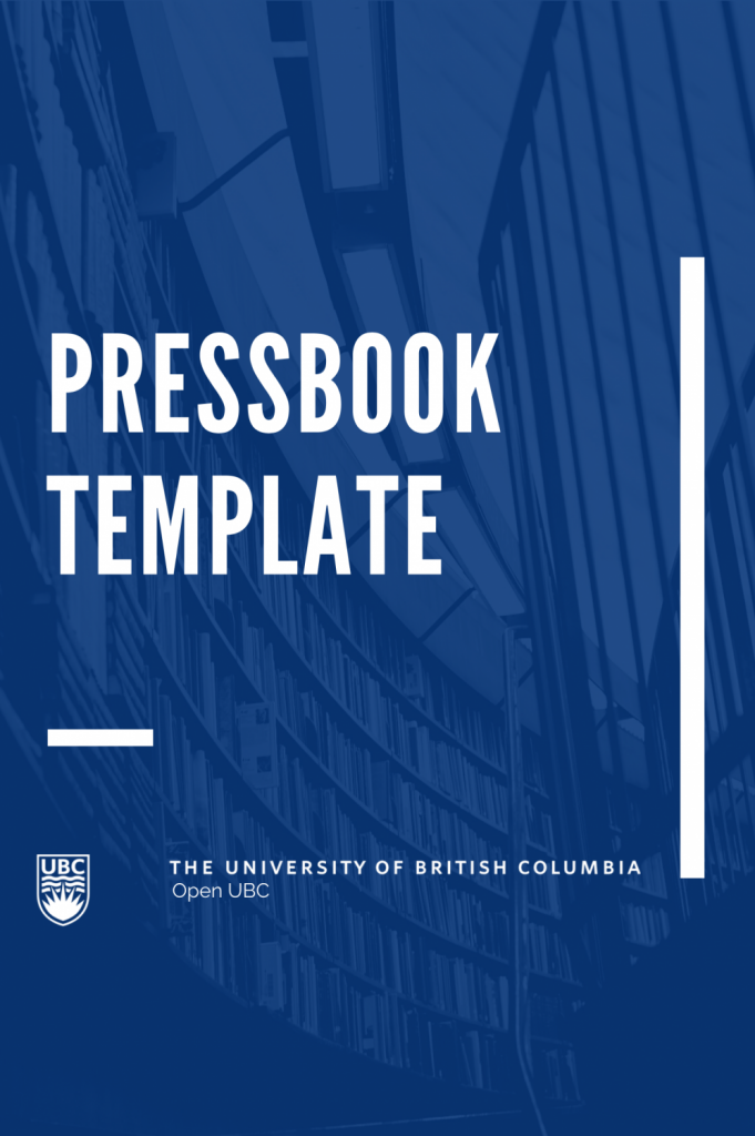 UBC Library Pressbooks Template – Simple Book Publishing
